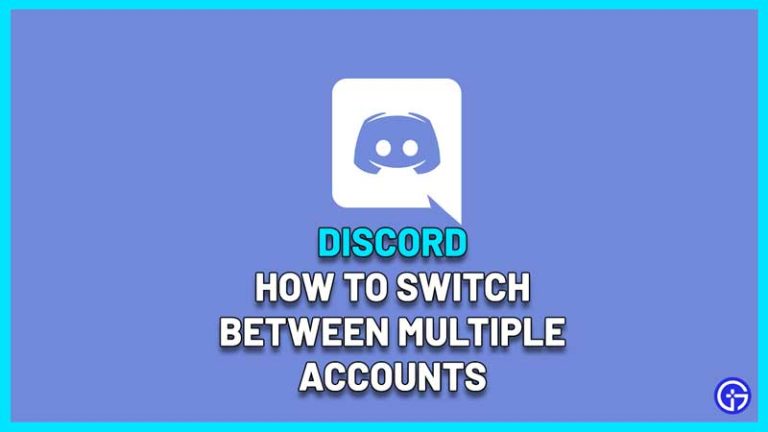 Discord: How To Switch Between Multiple Accounts - Gamer Tweak