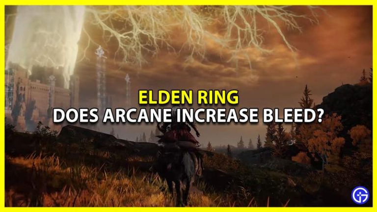 Does Arcane Increase Bleed In Elden Ring? - Gamer Tweak