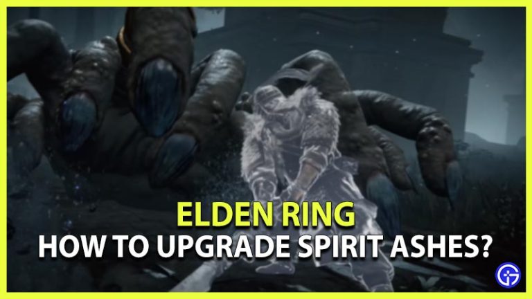 Elden Ring - How To Upgrade & Strengthen Spirit Ashes? - Gamer Tweak