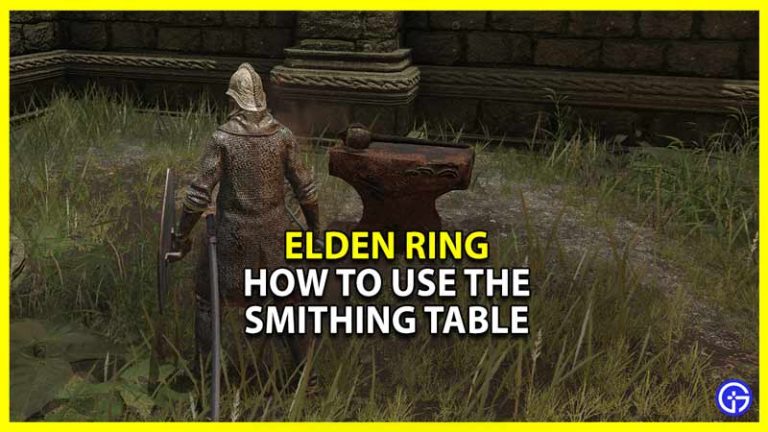 How To Use The Smithing Table In Elden Ring - Gamer Tweak