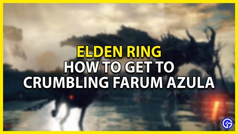 How To Get To Crumbling Farum Azula In Elden Ring? - Gamer Tweak