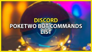 Poketwo Discord Bot Commands - Gamer Tweak