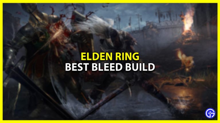 Best Elden Ring Bleed Build (Explained) - Gamer Tweak