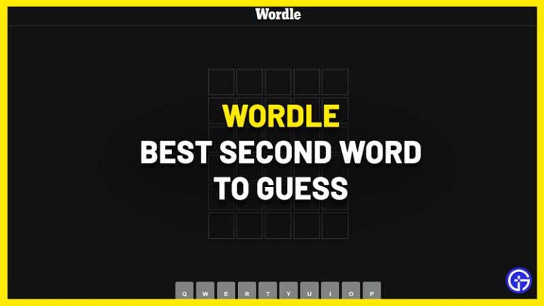 Best Second Word Guess For Wordle [Suggestions] - Gamer Tweak
