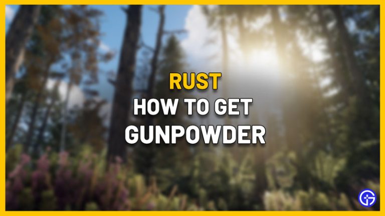 How To Make Gunpowder In Rust (3 Methods) - Gamer Tweak