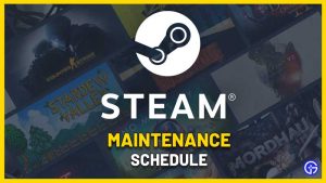 Steam Maintenance Schedule: How Long Is The Duration?