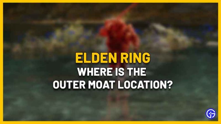 Outer Moat Location In Elden Ring On Map - Gamer Tweak