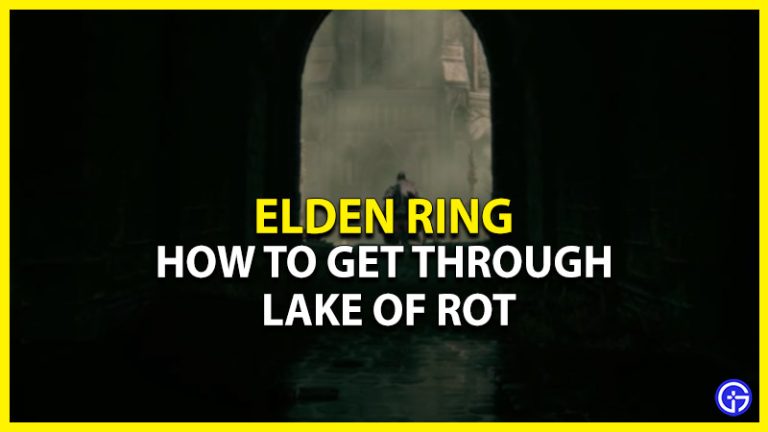 How To Get Through Lake Of Rot In Elden Ring - Gamer Tweak