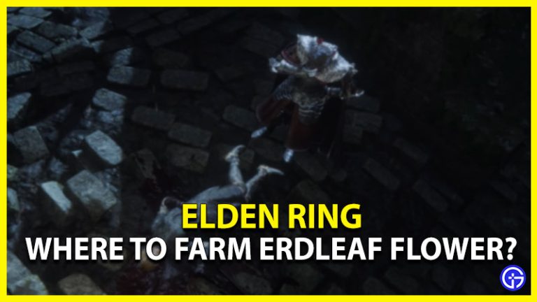 Where To Farm Erdleaf Flower In Elden Ring (Location) - Gamer Tweak