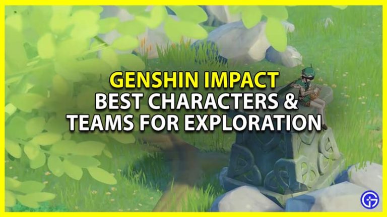 Best Characters & Teams For Exploration In Genshin Impact