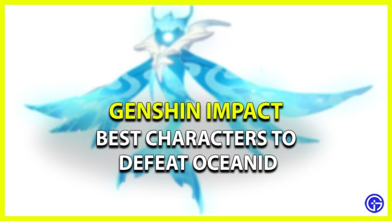 Best Characters To Defeat Oceanid In Genshin Impact - Gamer Tweak