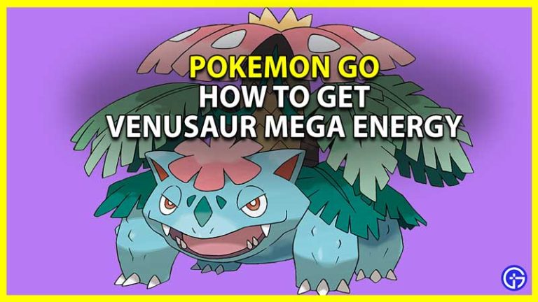 How To Get Venusaur Mega Energy In Pokemon GO - Gamer Tweak