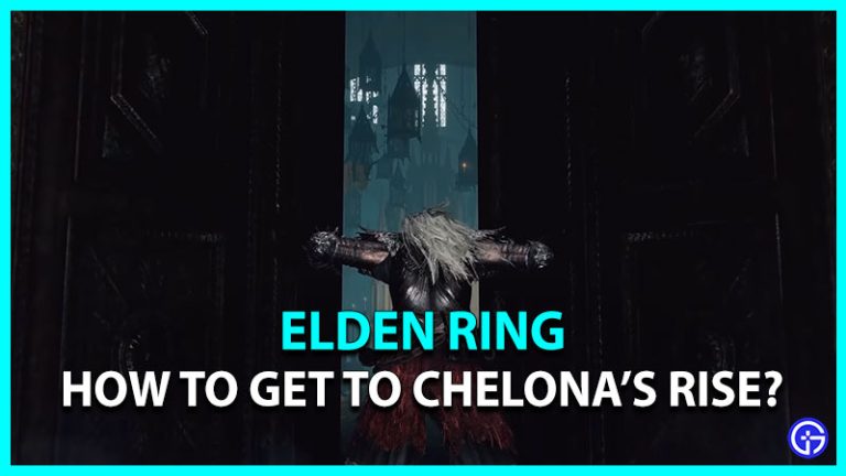 Elden Ring - How To Get To Chelona's Rise? - Gamer Tweak