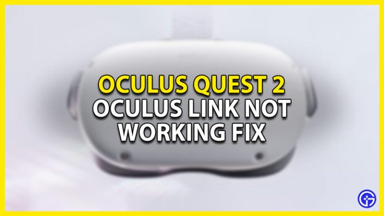How To Fix The Oculus Link Not Working Issue - Gamer Tweak