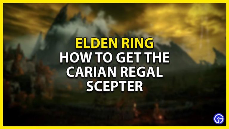 How To Get The Carian Regal Scepter In Elden Ring - Gamer Tweak