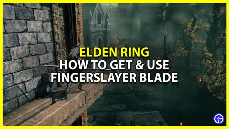 How To Get & Use Fingerslayer Blade In Elden Ring - Gamer Tweak