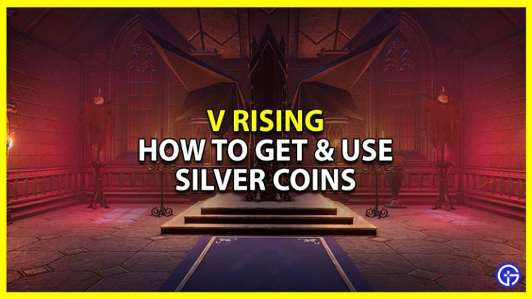 How To Get & Use Silver Coins In V Rising - Gamer Tweak
