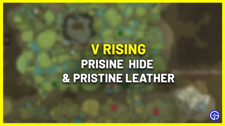 V Rising Pristine Hide Location: How To Make Pristine Leather