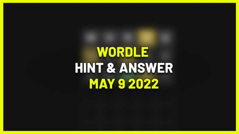 May 9 Wordle Today – Hint & Answer (5/9) Puzzle 324 - Gamer Tweak