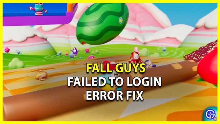 How To Fix Failed To Login Error In Fall Guys - Gamer Tweak