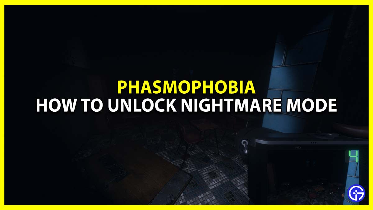 How To Unlock Nightmare Mode Difficulty On Phasmophobia