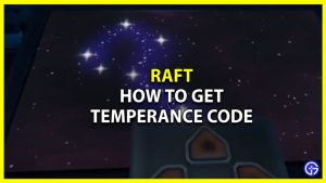 Raft: How To Get Temperance Code - Gamer Tweak