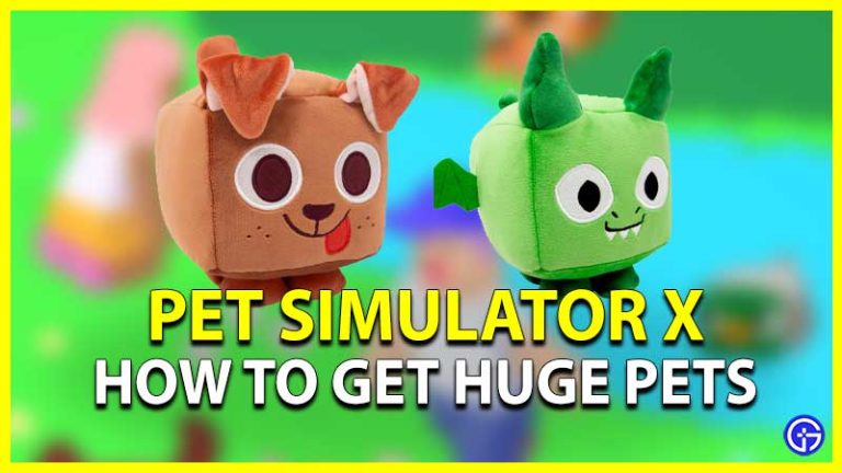 Pet Simulator X: How To Get Huge Pets - Gamer Tweak