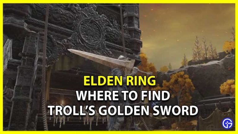 Elden Ring: How To Find The Troll’s Golden Sword - Gamer Tweak