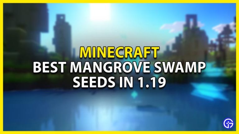 Best Mangrove Swamp Seeds In Minecraft 1.19 - Gamer Tweak