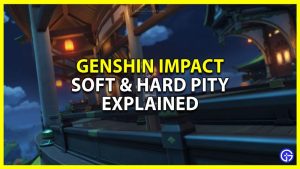What Is Soft & Hard Pity System In Genshin Impact?