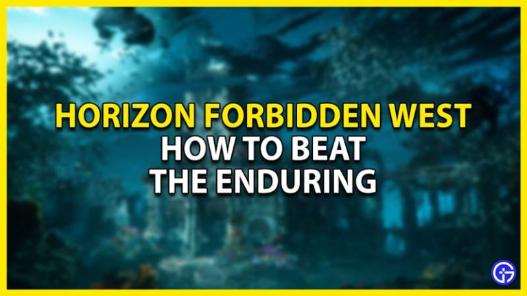 How To Beat The Enduring In Horizon Forbidden West - Gamer Tweak