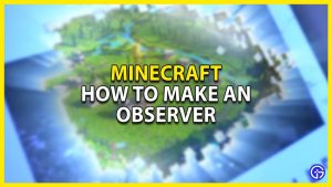How To Make An Observer In Minecraft - Gamer Tweak
