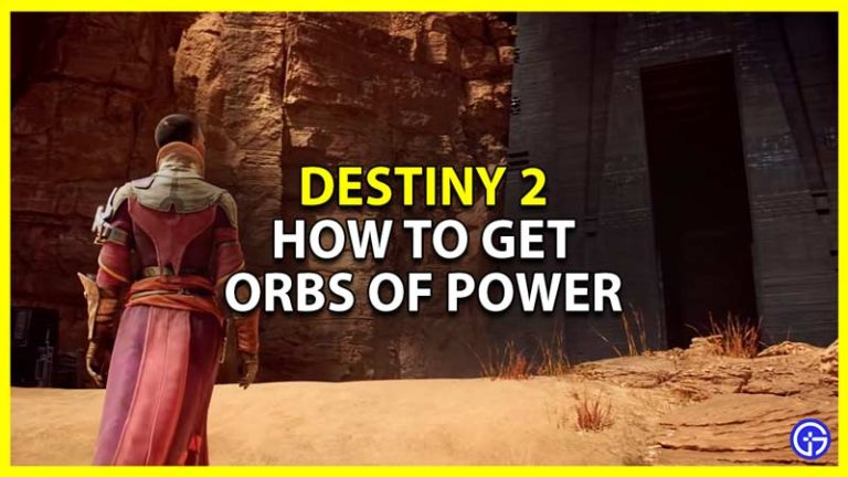 How To Get & Use Orbs Of Power In Destiny 2 - Gamer Tweak