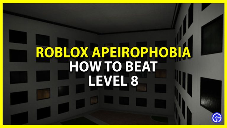 How To Beat Level 8 In Apeirophobia Roblox - Gamer Tweak