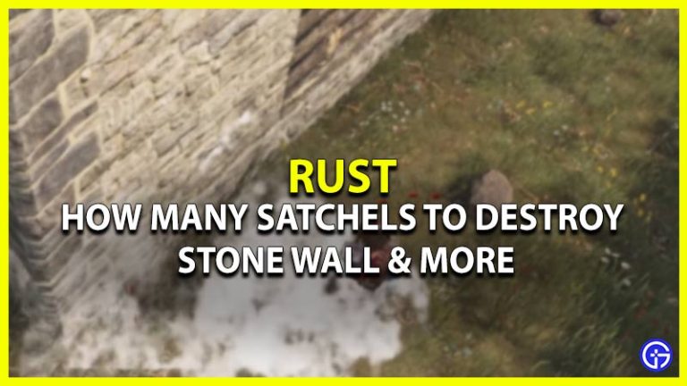 Rust: How Many Satchels To Destroy Structures - Gamer Tweak