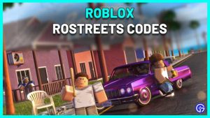 Rostreets Codes (August 2023) Roblox - Free Cash!