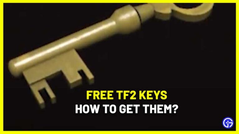 How To Get Free TF2 Keys In 2023? (Answered) - Gamer Tweak