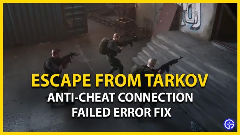 Escape From Tarkov: Anti-Cheat Connection Failed Error Fix