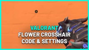 How To Get Flower Crosshair In Valorant - Import Code & Settings (2023)