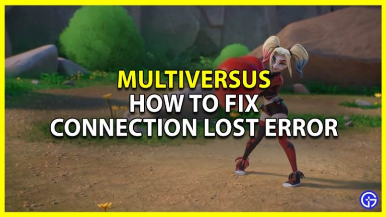 How To Fix MultiVersus Connection Lost Error - Gamer Tweak
