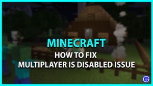 Minecraft: How To Fix The Multiplayer Is Disabled Issue - Gamer Tweak