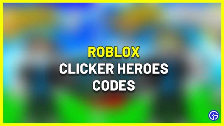 Clicker Heroes Codes Roblox (September 2023) - Gamer Tweak