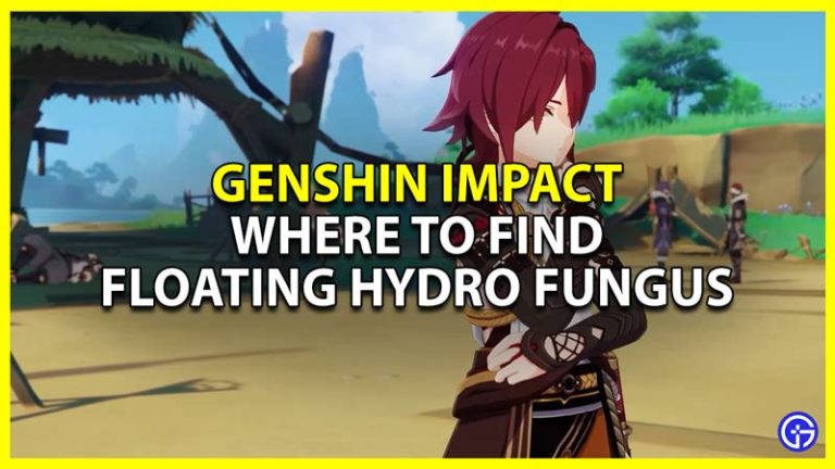 Where To Find The Floating Hydro Fungus In Genshin Impact & Location