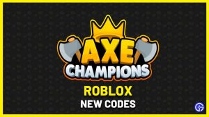 Axe Champions Simulator Codes (March 2023) - Free Coins