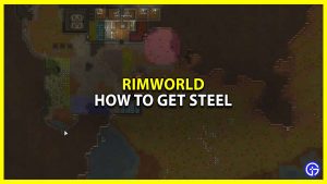 RimWorld: Different Ways To Get Steel - Gamer Tweak