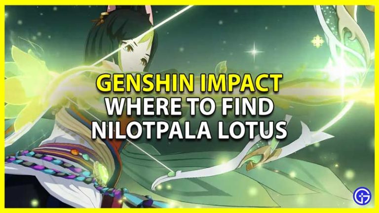 Where To Find Nilotpala Lotus In Genshin Impact & Locations