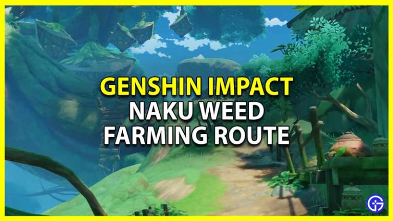 Genshin Impact Naku Weed Locations & Farming Route