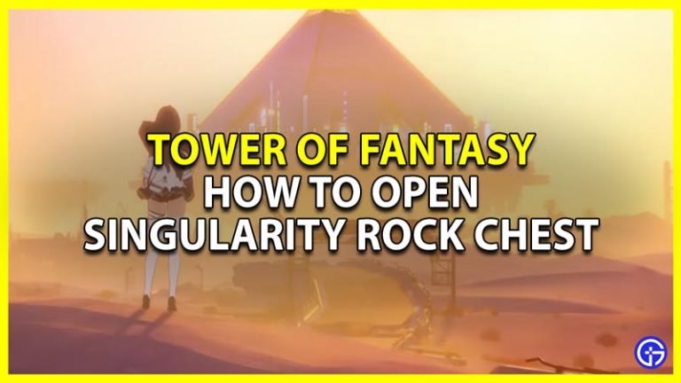 Tower Of Fantasy: How To Open Singularity Rock Chests
