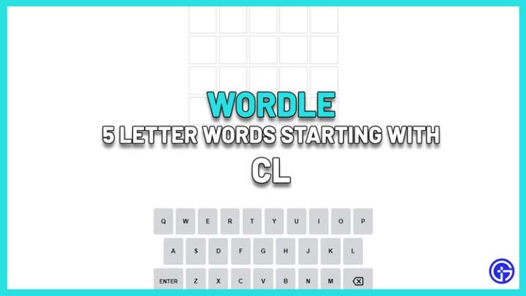 5 Letter Words Starting With CL (Wordle Clue List) - Gamer Tweak