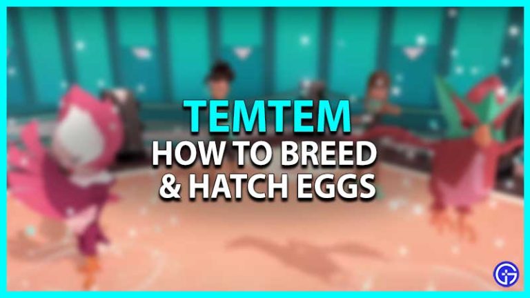How To Breed & Hatch Eggs In Temtem - Gamer Tweak